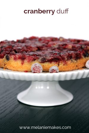 Cranberry Duff - Melanie Makes