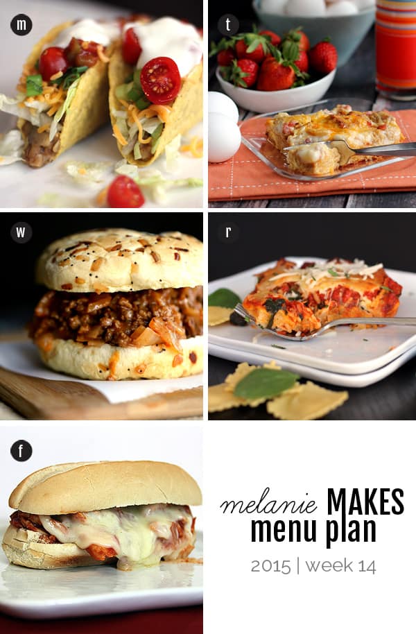 Melanie Makes Menu Plan 2015 – Week 14 - Melanie Makes