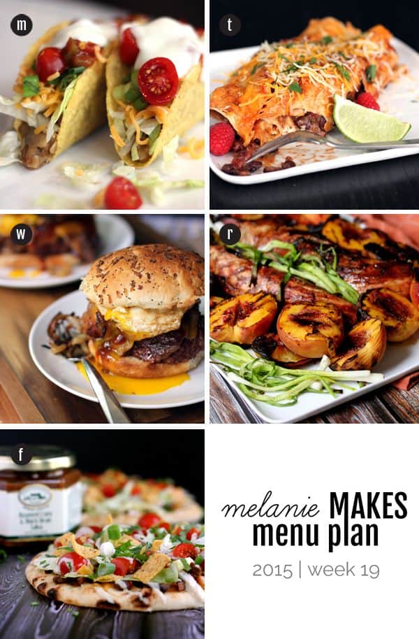 Melanie Makes Menu Plan 2015 - Week 19 - Melanie Makes